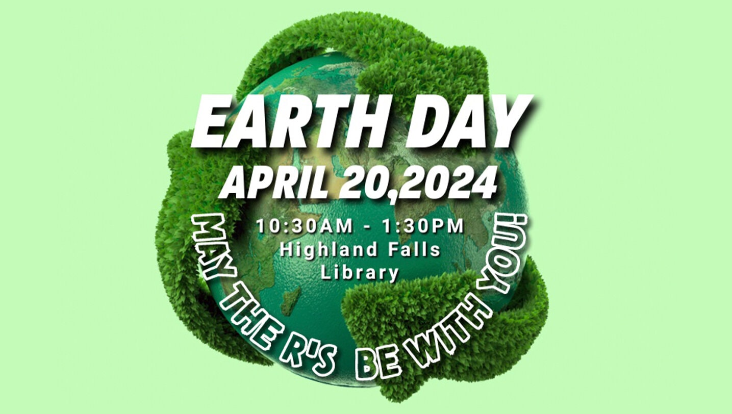Earth Day at the Highland Falls Library - Scenic Hudson